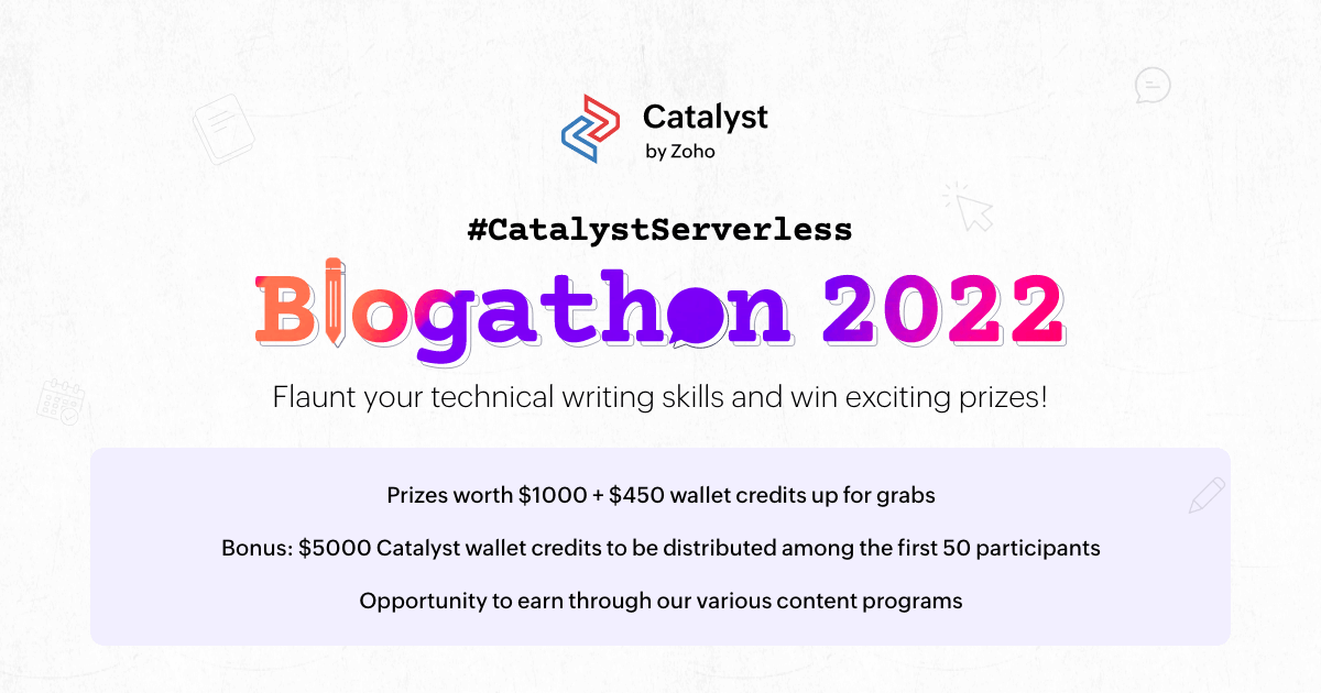 Catalyst Serverless Blogathon 2022