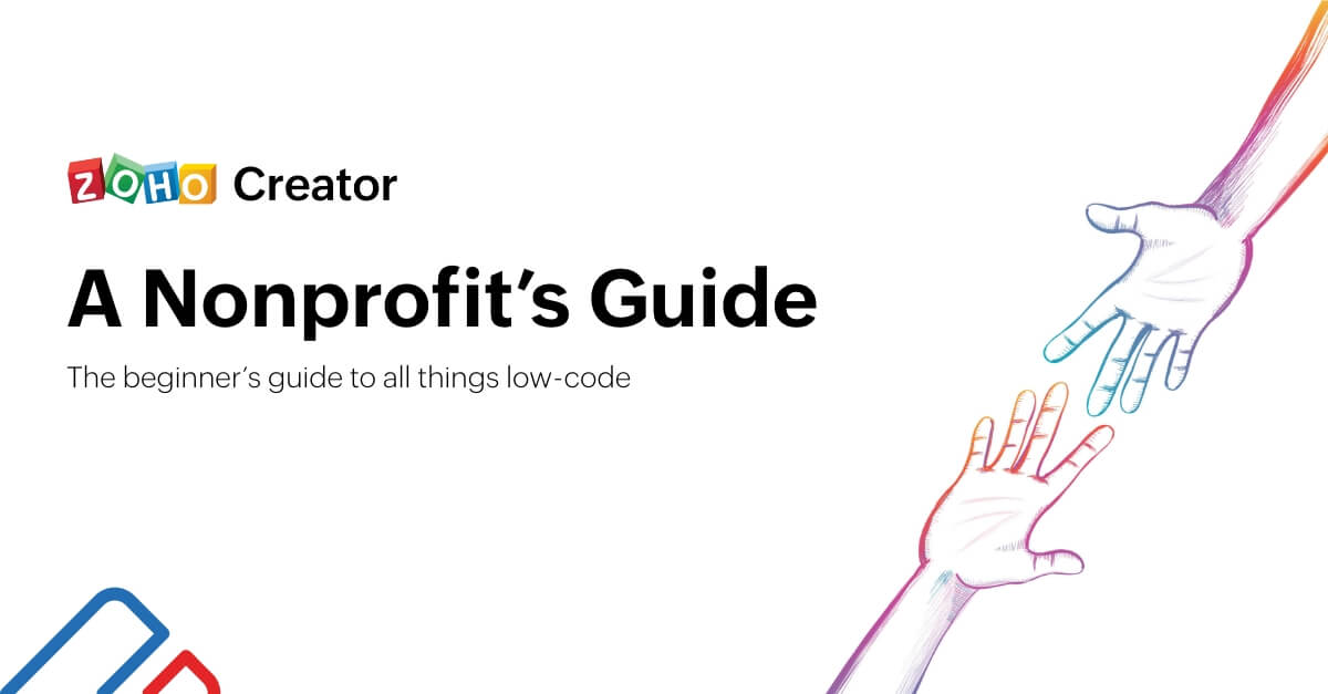 A Beginner's Guide for Nonprofits | Zoho Creator