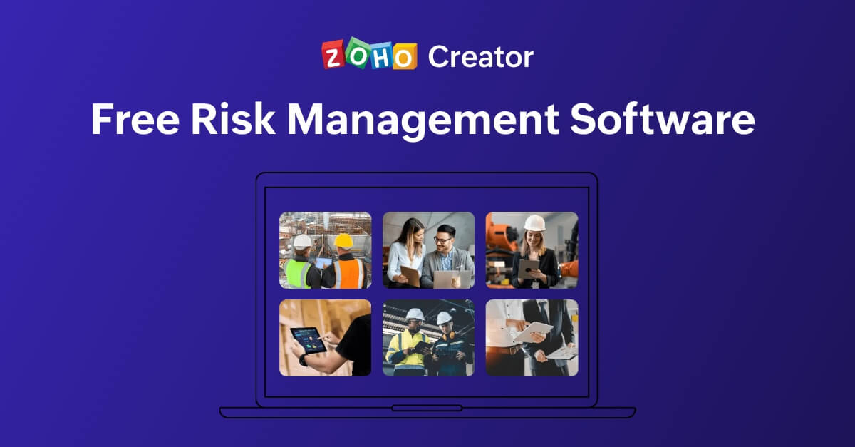 Free Risk Management Software | Zoho Creator