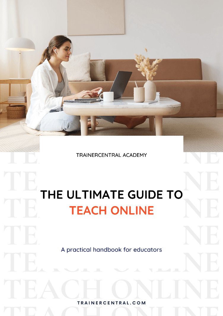 The Ultimate Guide to Teaching Online | TrainerCentral Ebook