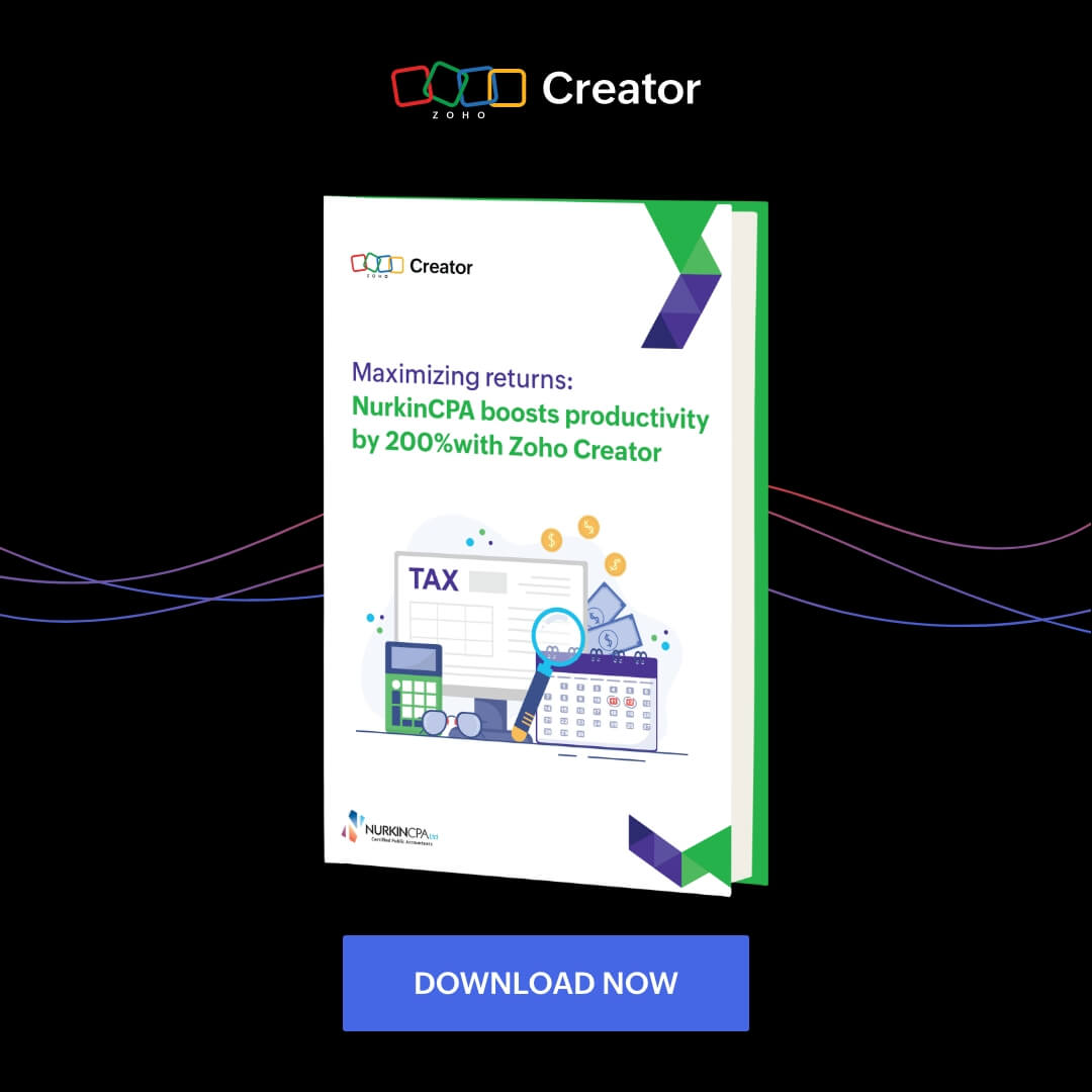 NurkinCPA takes their tax operations paperless with Zoho Creator
