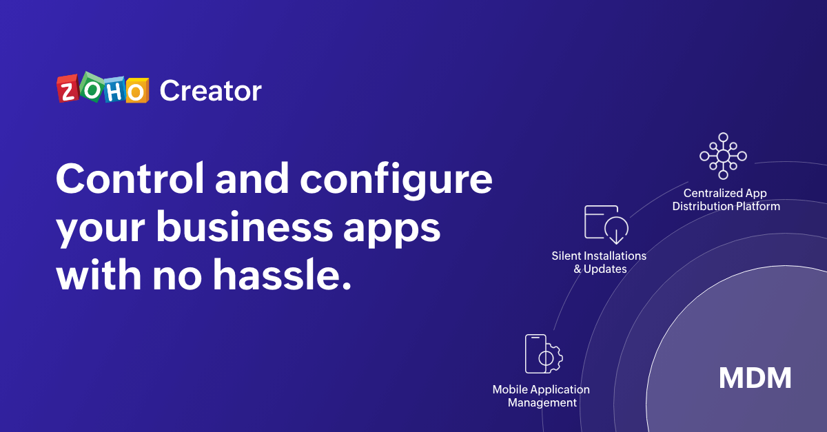 MDM (Mobile Device Management) | Zoho Creator