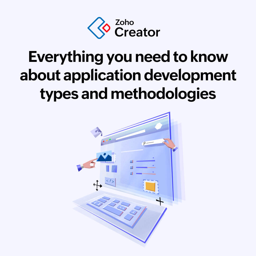 What is application development? Steps, types, and methodologies