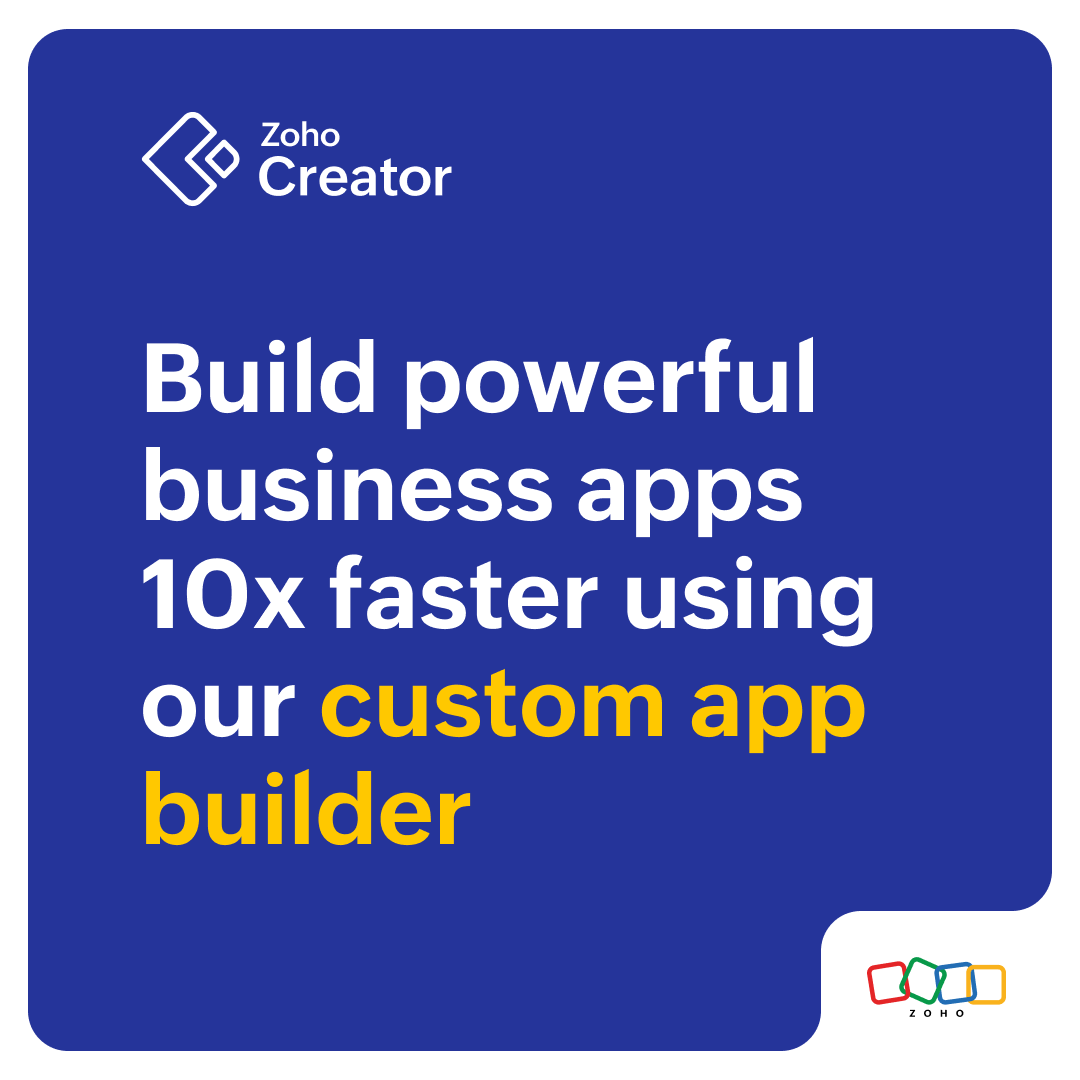 Custom app creation platform | Custom app builder - Zoho Creator
