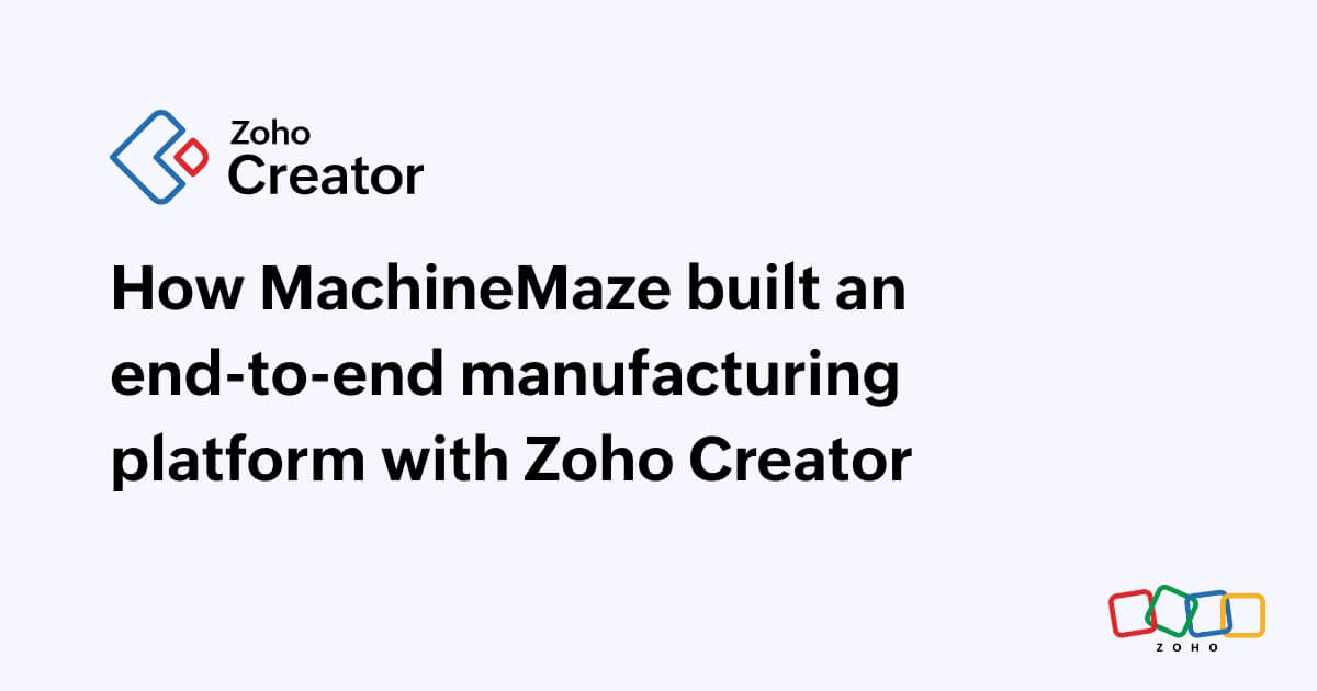 A manufacturing management platform powered by low-code | Zoho Creator