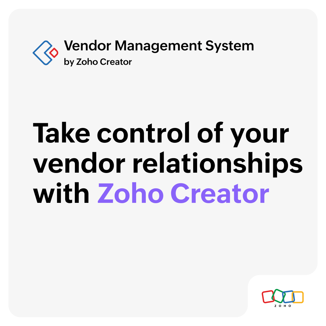 Simplify vendor management with Zoho Creator Simplify vendor management with Zoho Creator
