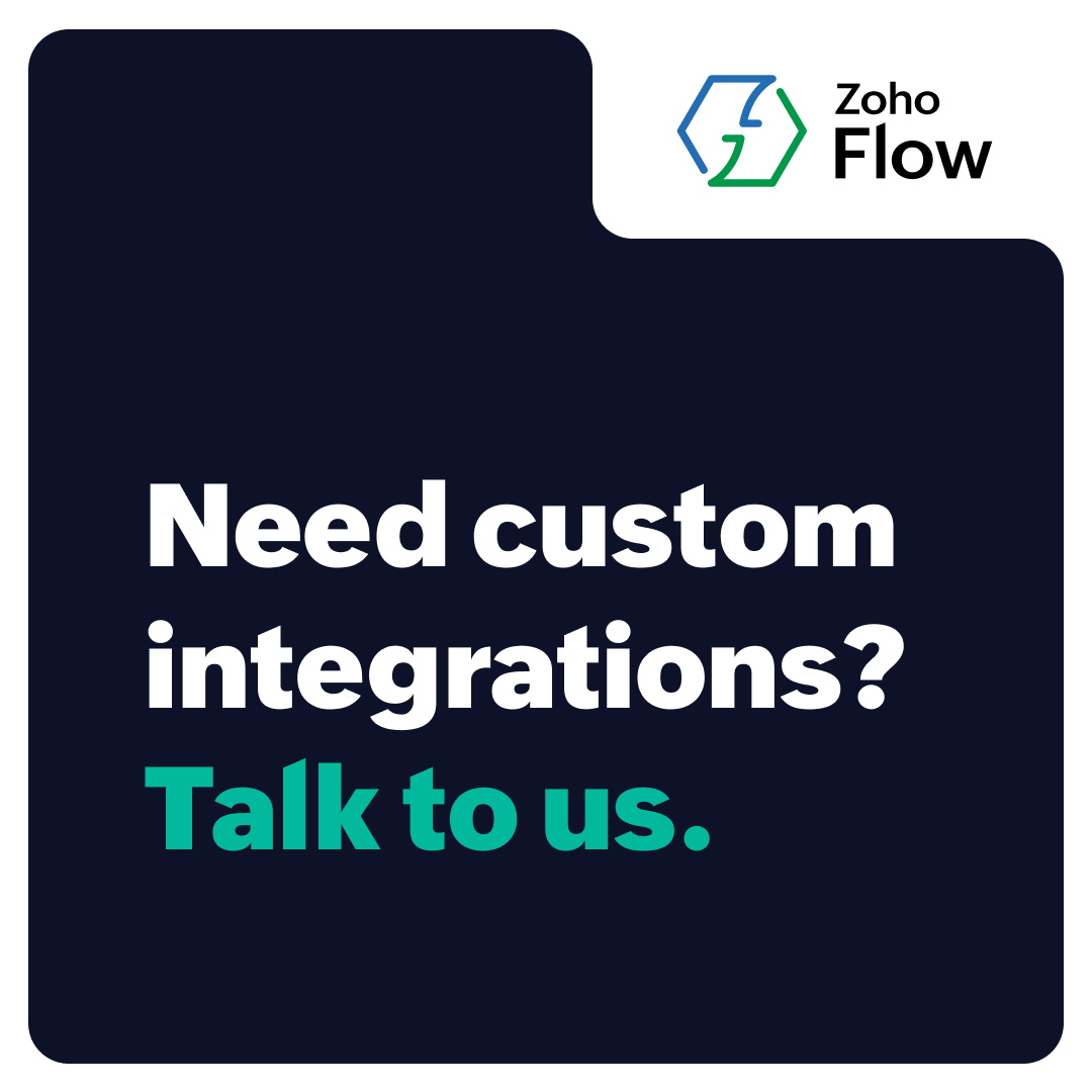 Talk to us | Zoho Flow | Integrate your apps. Automate your workflows