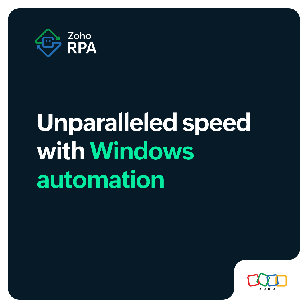 Windows automation software: Automate tasks with Zoho RPA Windows automation software: Automate tasks with Zoho RPA